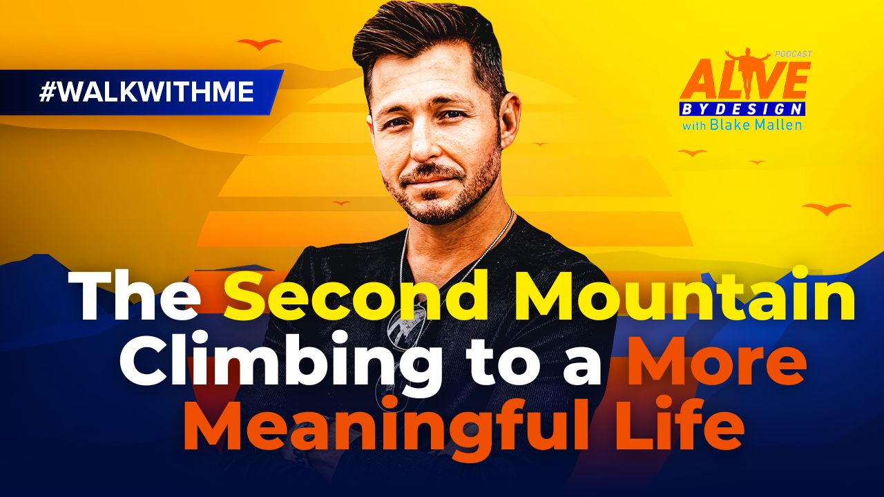 Episode 154 - The Second Mountain - Climbing to a More Meaningful Life ...